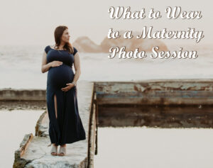 What to Wear to a Maternity Photo Session: Ultimate Guide - Photodoto